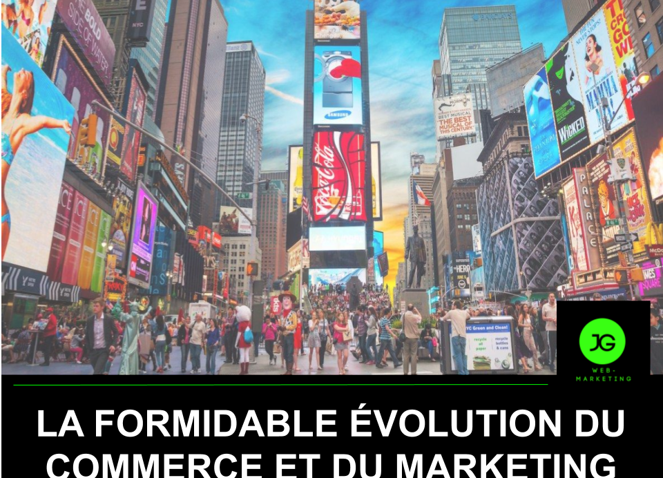 L'histoire du marketing et de la publicité - jg-webmarketing